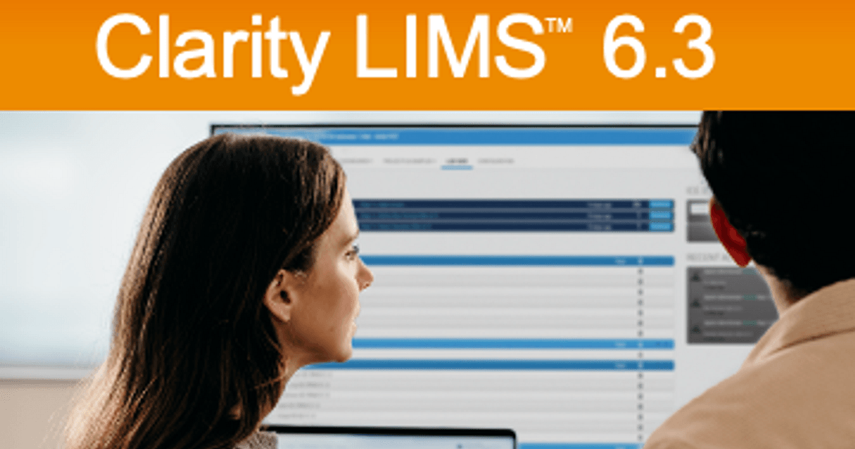 Illumina | Clarity LIMS 6.3 - New levels of customization and…